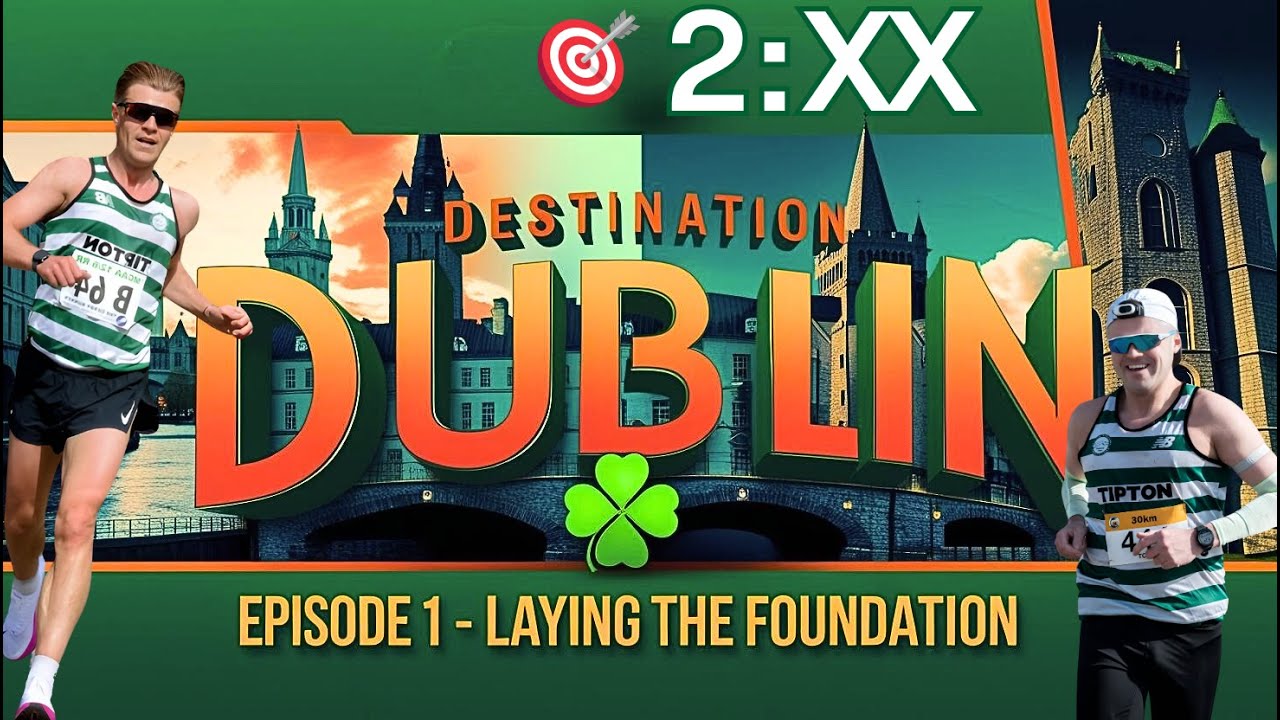 DESTINATION DUBLIN | Preparing for Dublin Marathon 2025… NO MATTER WHAT! - YouTube