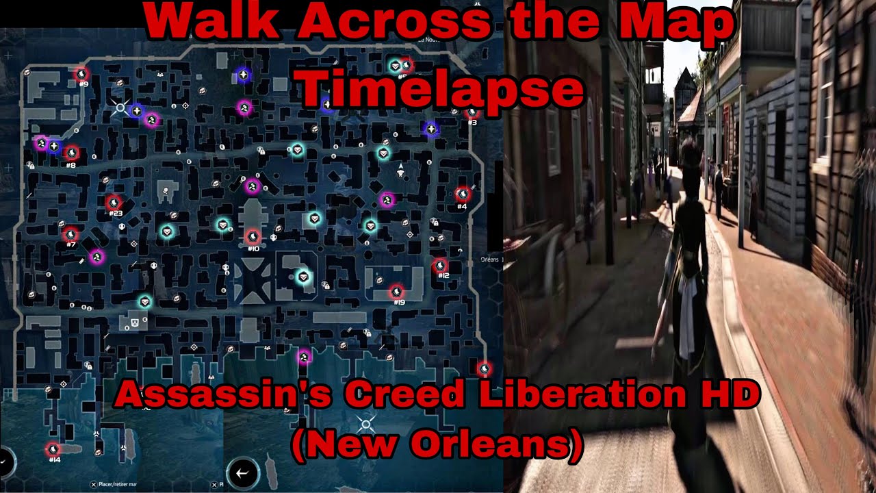 Walk Across the Map Time Lapse| Assassin's Creed Liberation HD (New ...