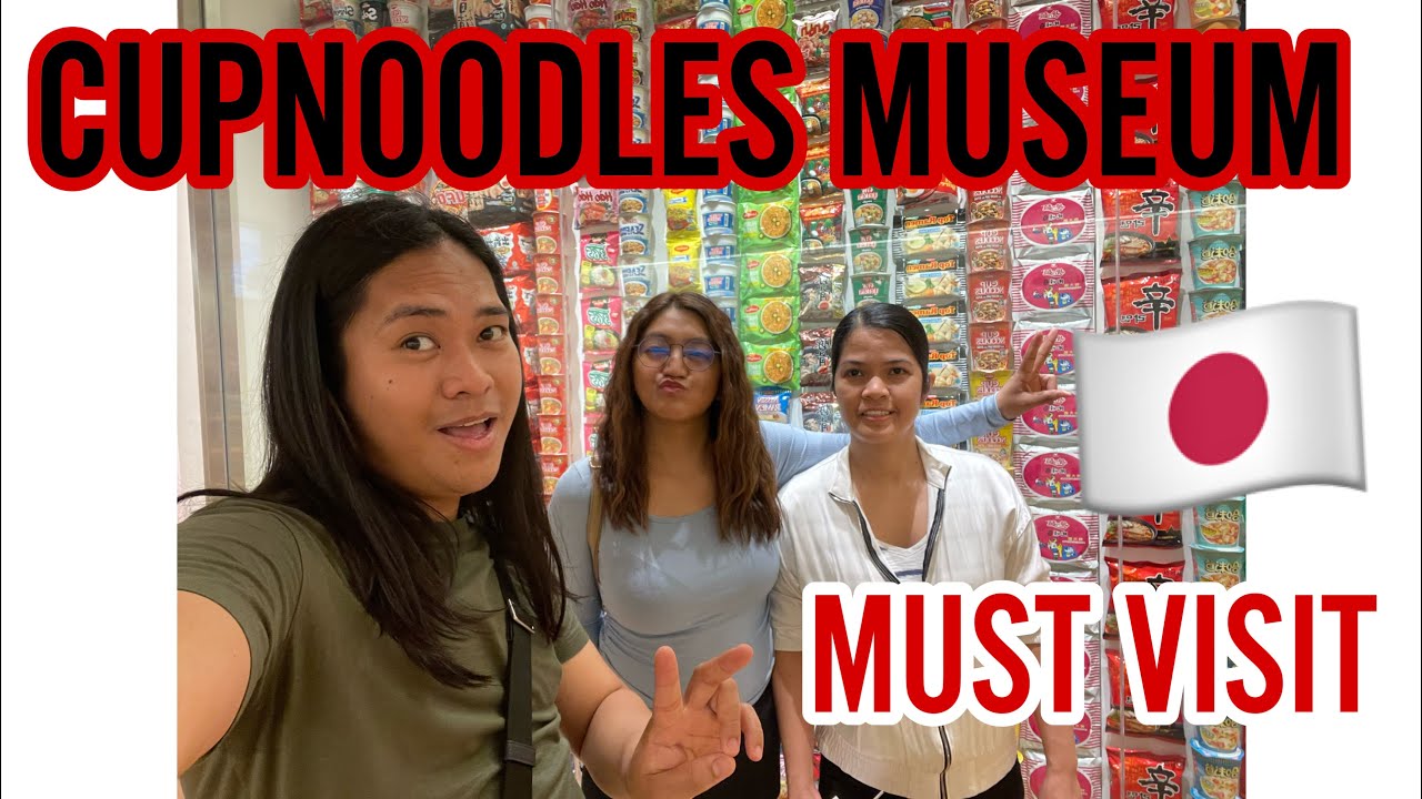 NISSIN CUP NOODLE MUSEUM - YouTube