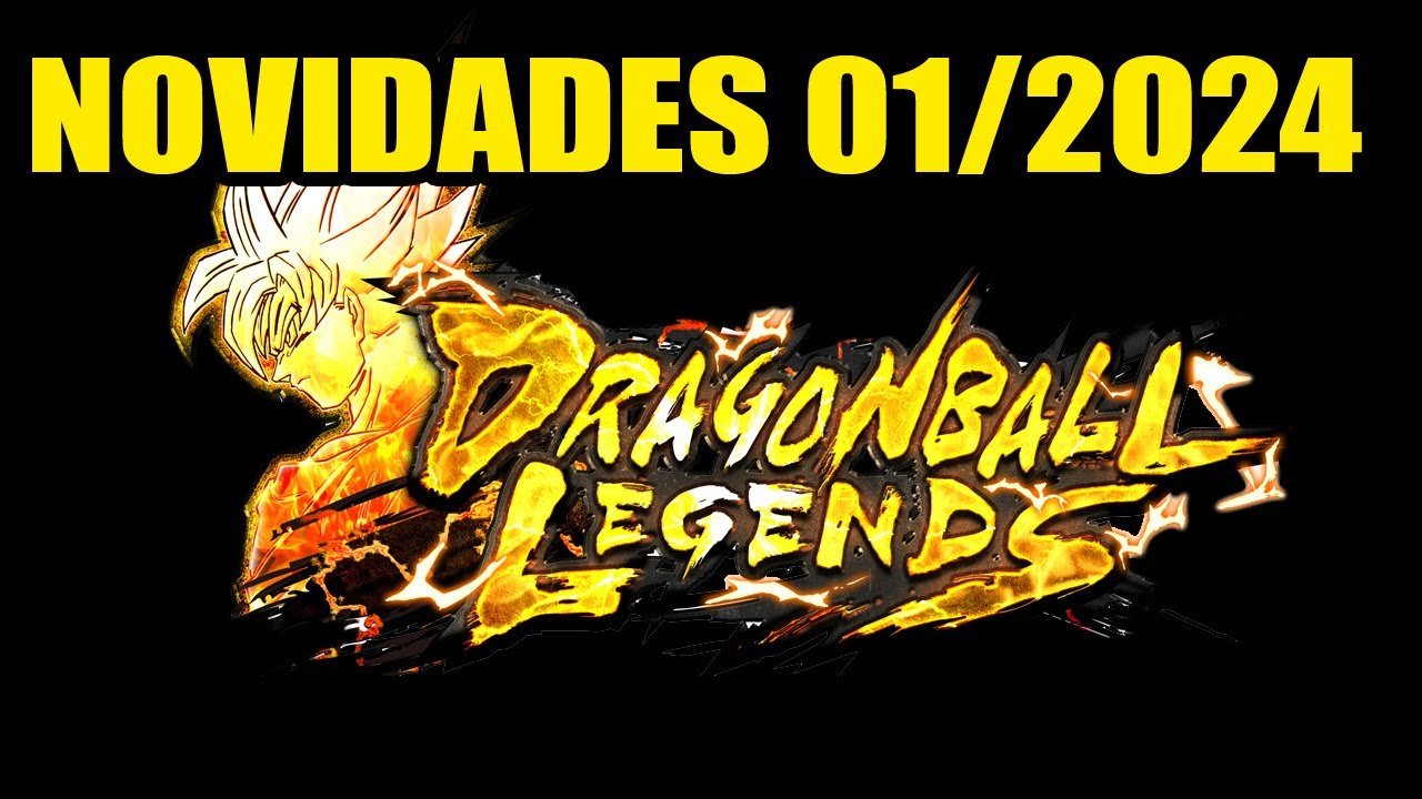 NOVIDADES CONFIRMADAS PARA JANEIRO DE 2024 NO DRAGON BALL LEGENDS - YouTube