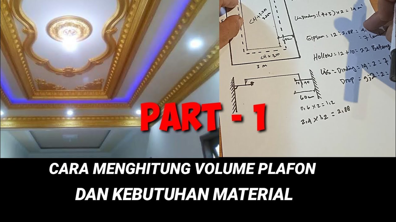 CARA MENGHITUNG VOLUME PLAFON DROP CEILING DAN MENGHITUNG MATERIALNYA ...