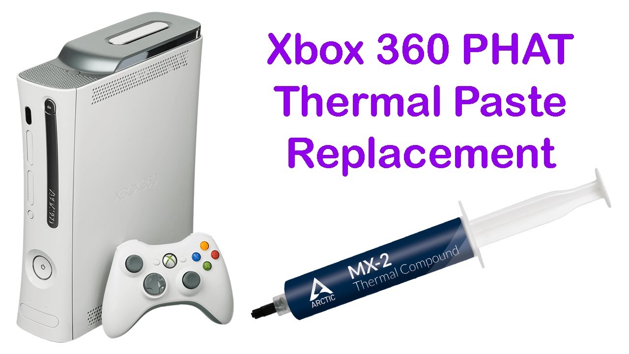 How to replace Thermal Paste Xbox 360 PHAT - YouTube