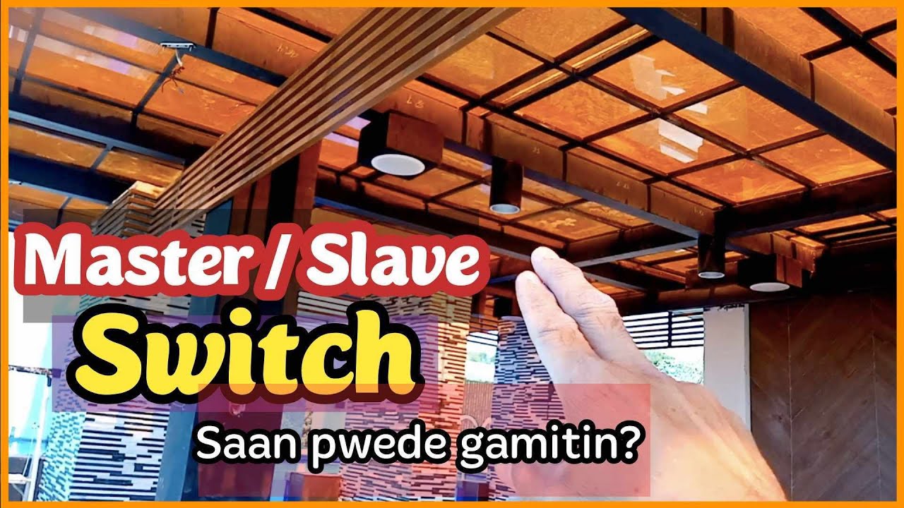 MASTER / SLAVE SWITCH SAAN PWEDE GAMITIN? #subscribers - YouTube