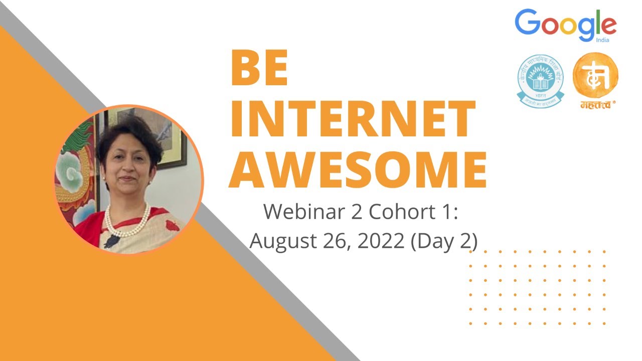 Be Internet Awesome: Aug 26, 2022- Webinar 2 Cohort 1: Day 2 - YouTube