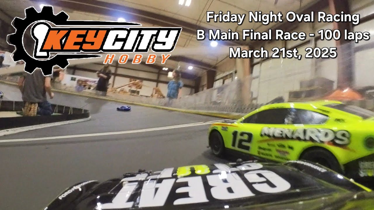 Key City Hobby - Short Track Oval Series - B Main Final Race - March ...