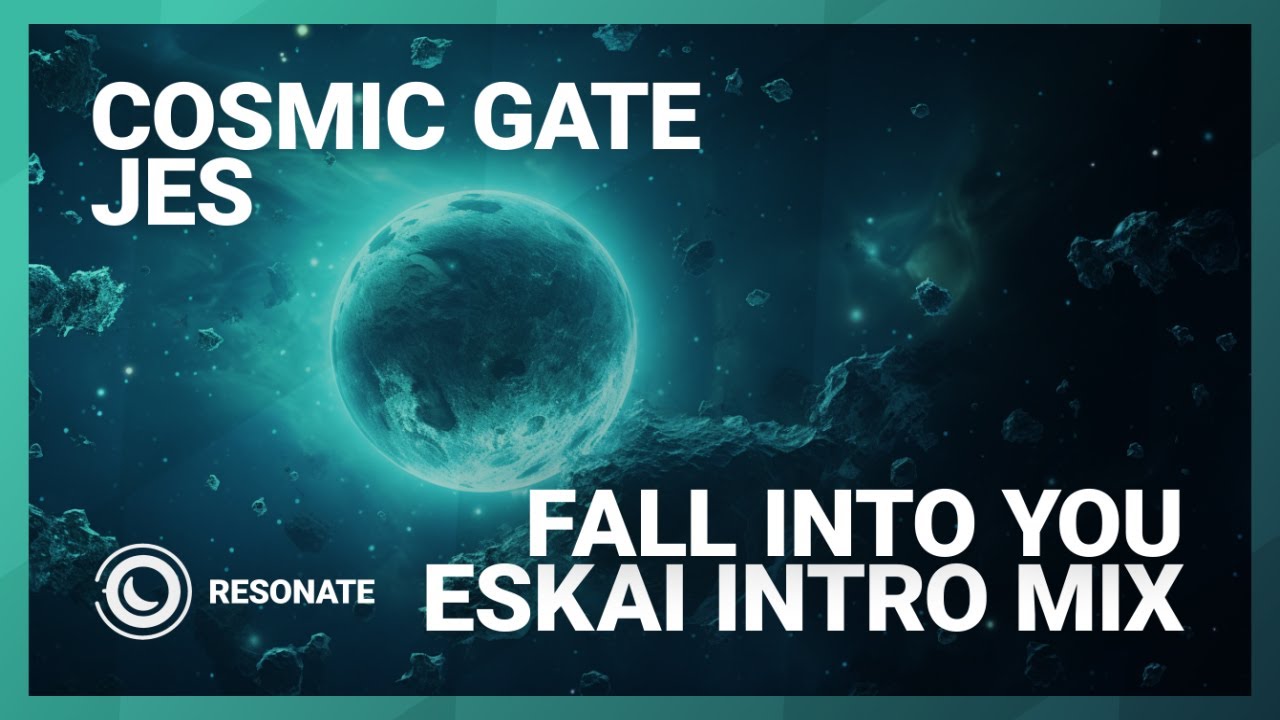 Cosmic Gate & JES - Fall Into You (Eskai Extended Intro Mix) - YouTube