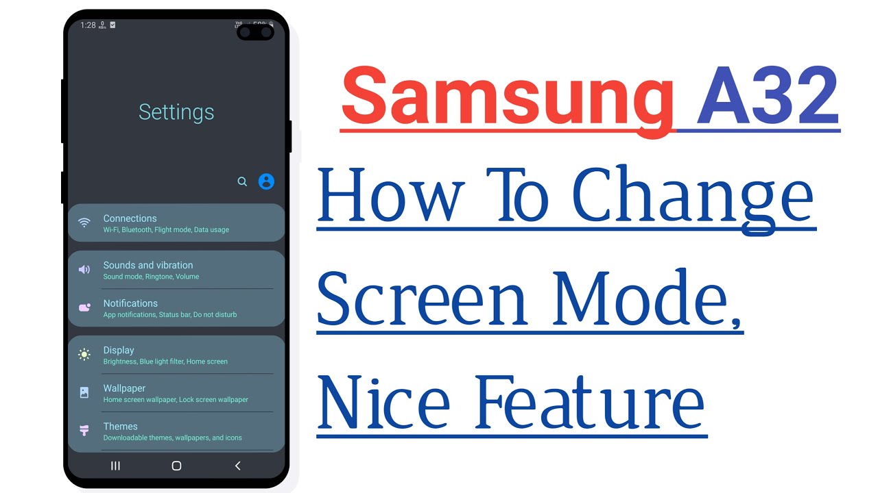 Samsung A32 How To Change Screen Mode - YouTube
