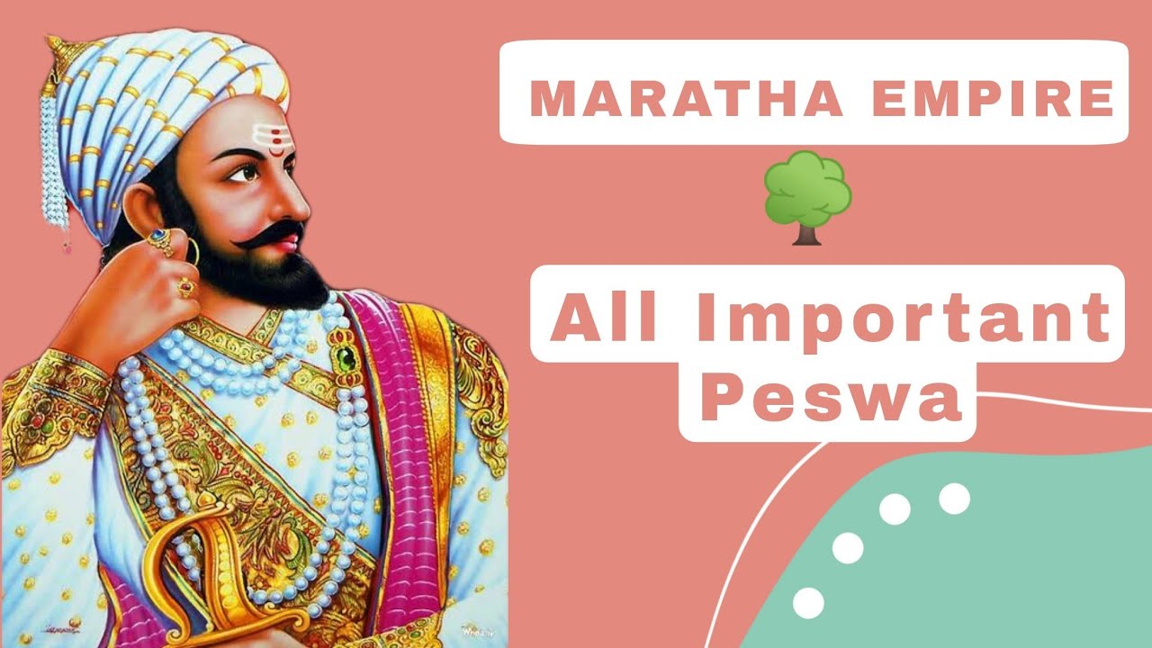 Maratha Empire Tree Important Peswas - YouTube