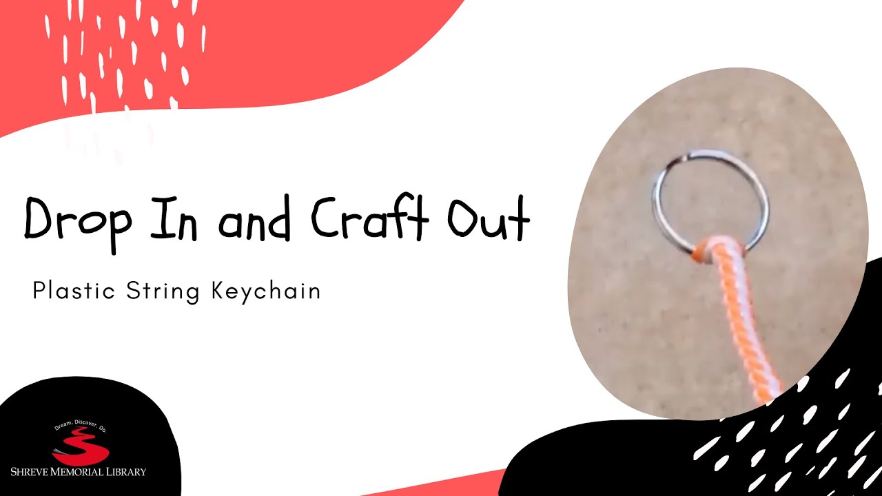 Drop In & Craft Out: Plastic String Keychain - YouTube