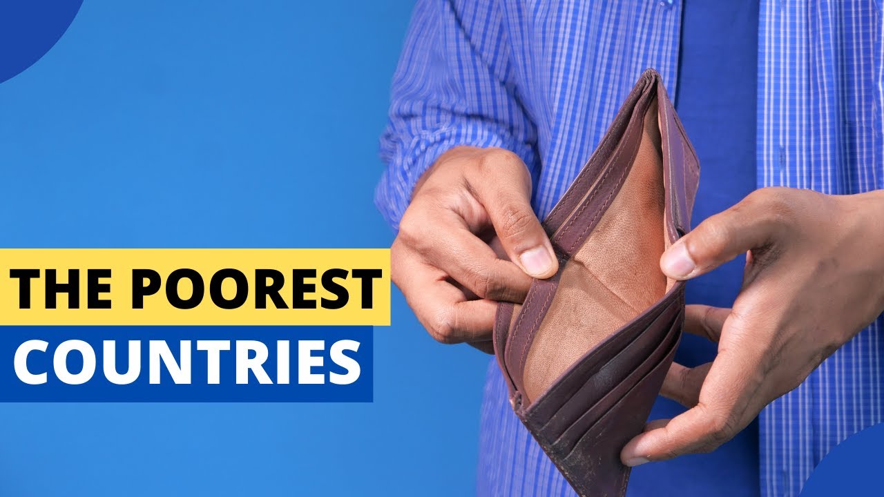 THE POOREST COUNTRIES IN THE WORLD YouTube the-poorest-countries-in-the-world-youtube