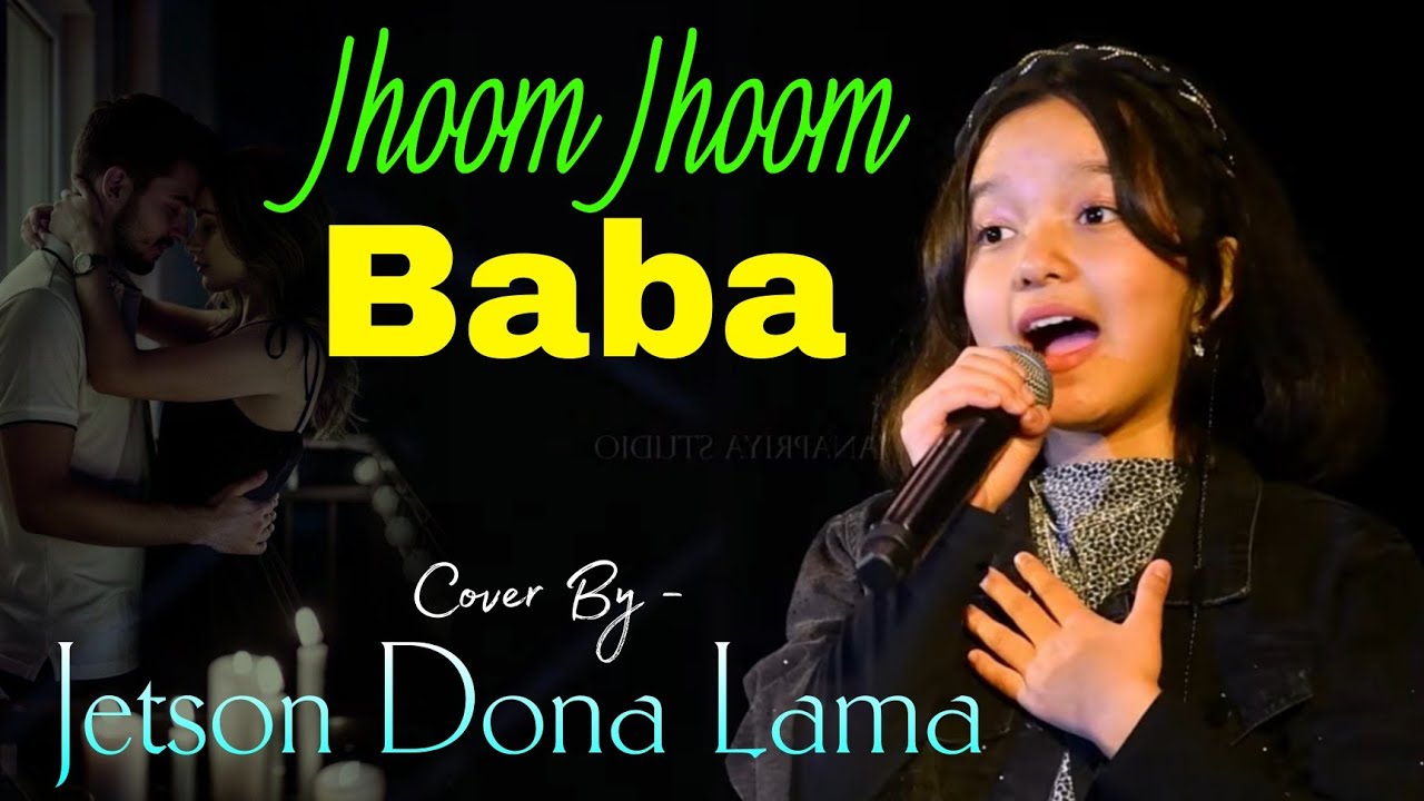 সিকিমের ছোট্ট মেয়ে Jetson Dona Lama Dance Song !! Jhoom Jhoom Baba ...