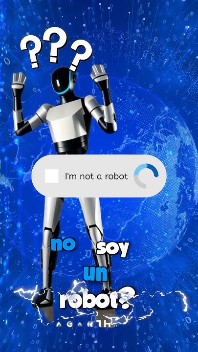 ¿POR QUÉ UN ROBOT NO PUEDE MARCAR LA CASILLA DE “NO SOY UN ROBOT”? 😨👀 ...