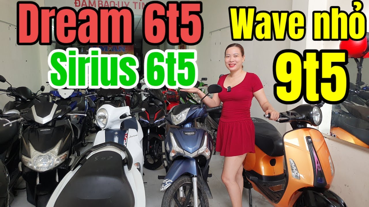 Dream 6t5 Sirius 6t5 Dream Lùn 9t5 Wave nhỏ 9t5 ở xe máy cũ Nam An Sài ...