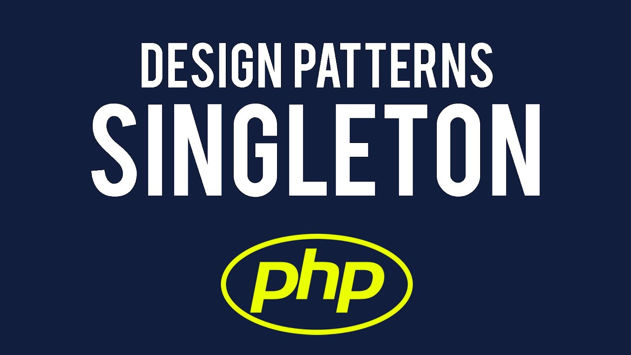 Singleton Design Pattern in PHP | Quick Programming Tutorial - YouTube