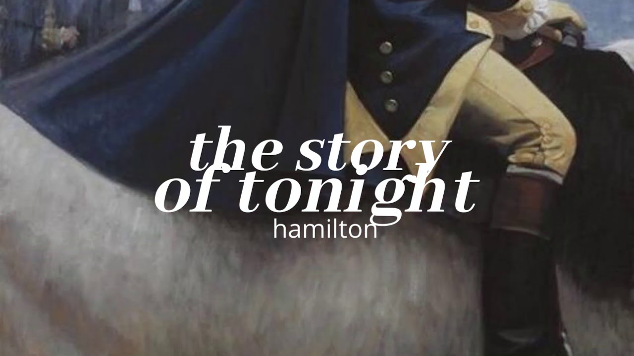 the story of tonight - hamilton (cover) - YouTube