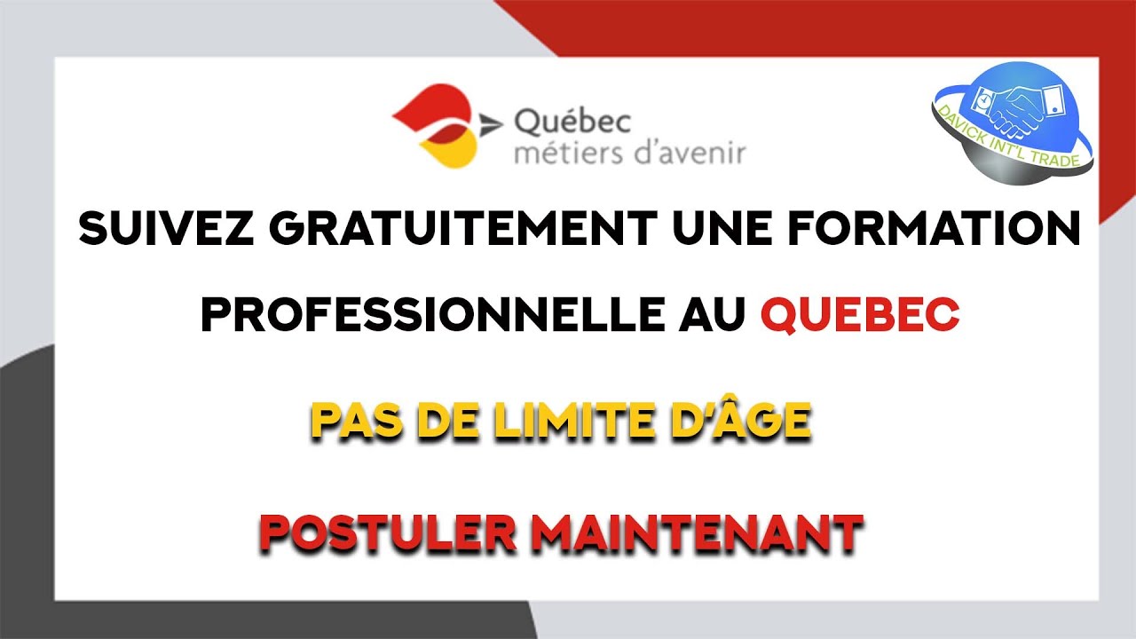 QUEBEC METIER D’AVENIR: POSTULER GRATUITEMENT A UNE FORMATION ...