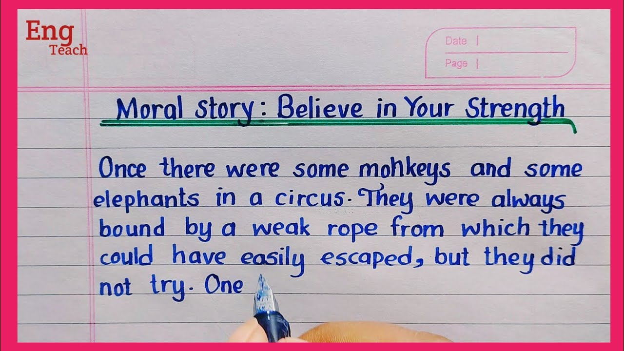 Moral story: Believe in Your strength | Story Writing | English story ...