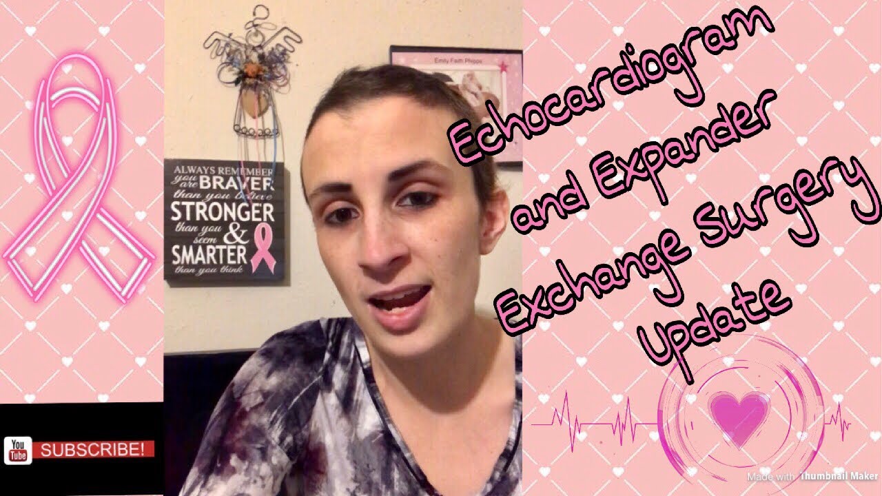 Echocardiogram and Expander Exchange Surgery Update - YouTube