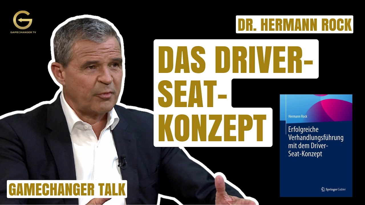 Verhandlungen: Harvard-Konzept war gestern - das Driver-Seat-Konzept ...