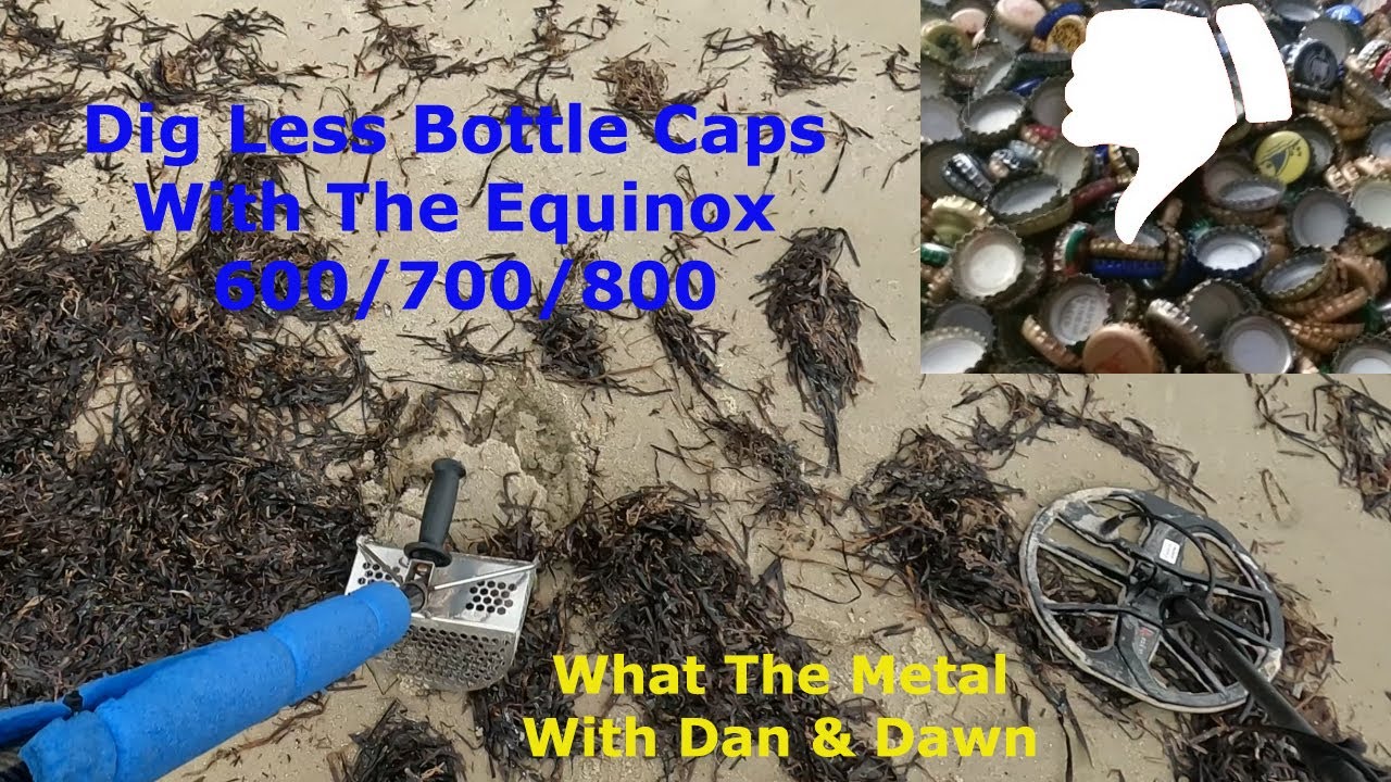 Dig Less Bottle Caps With Your Minelab Equinox 600/700/800 - YouTube