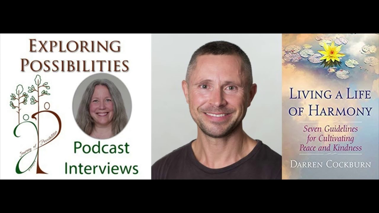 EP241 Darren Cockburn Living a Life of Harmony on Exploring ...