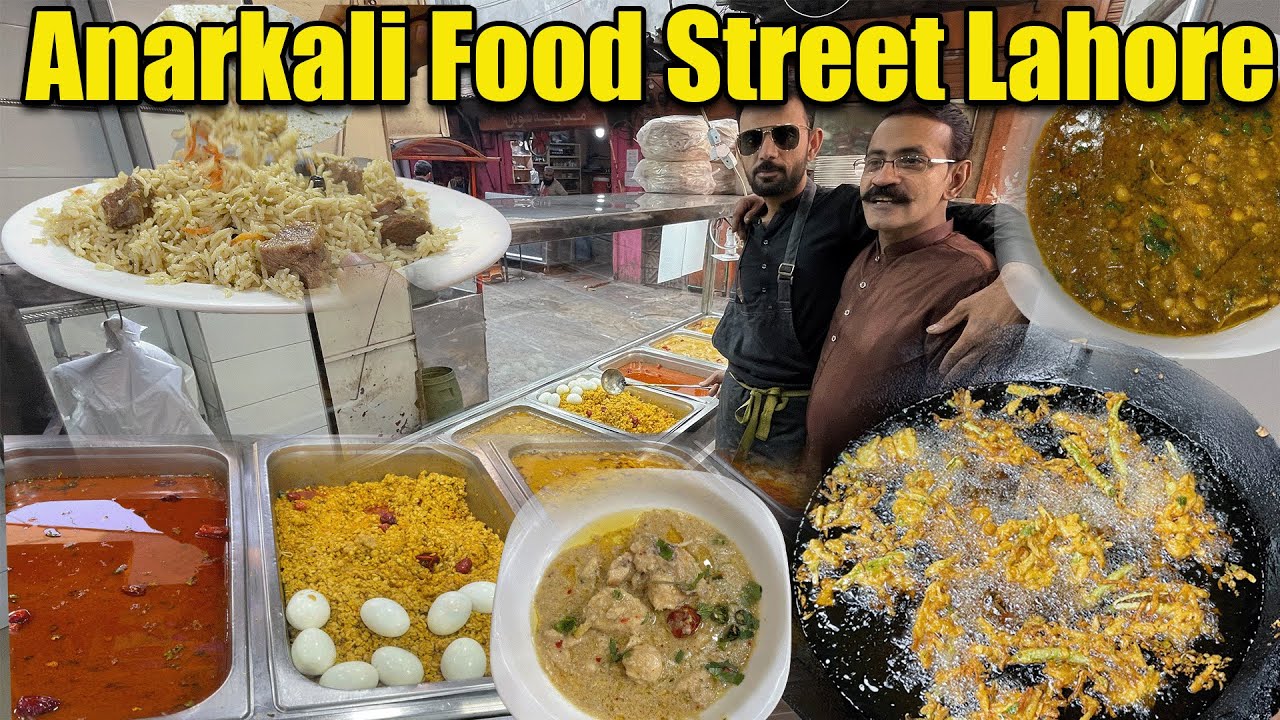 Anarkali Food Street Lahore | Old Lahore Food Tour - YouTube