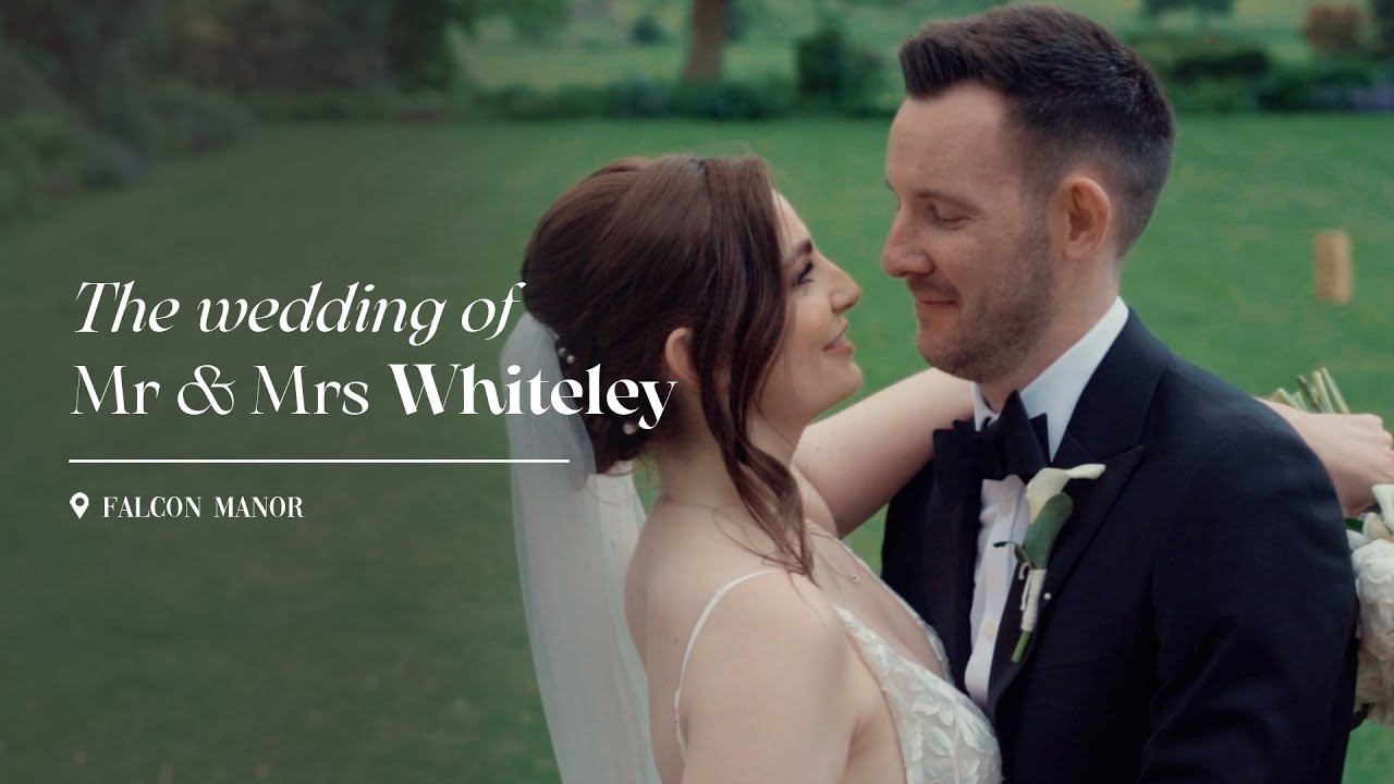 Mr & Mrs Whiteley // Falcon Manor // Highlights Film 2024 - YouTube