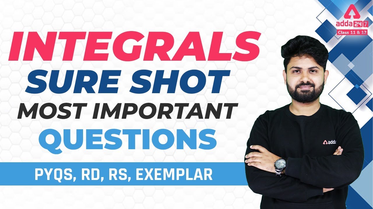 Integrals Class 12 Term 2 Important Questions | Integration Class 12 ...