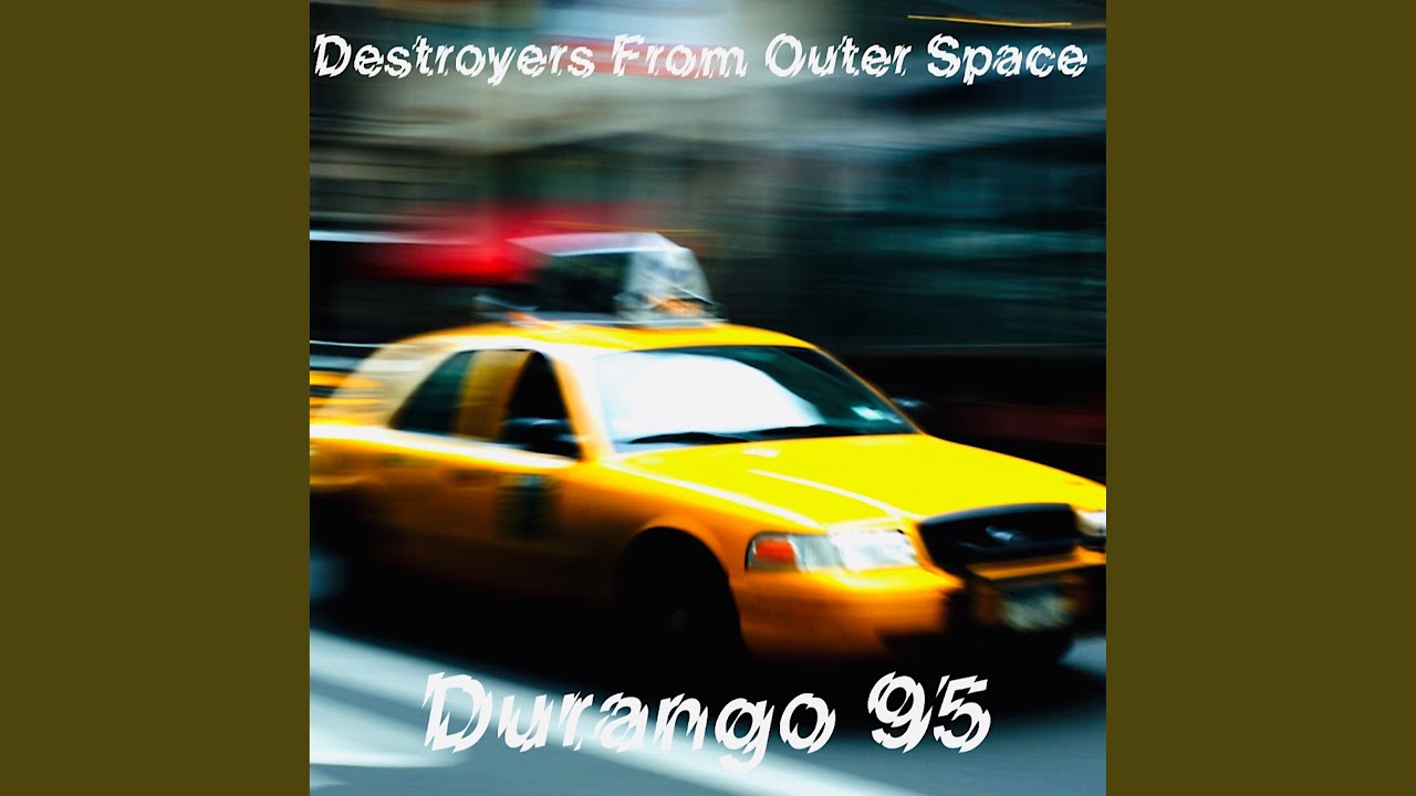 Durango 95 - YouTube