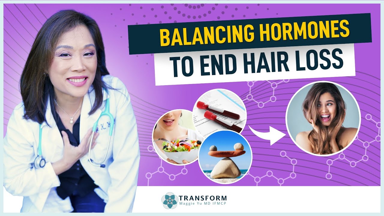 Balancing Hormones to End Hair Loss - YouTube
