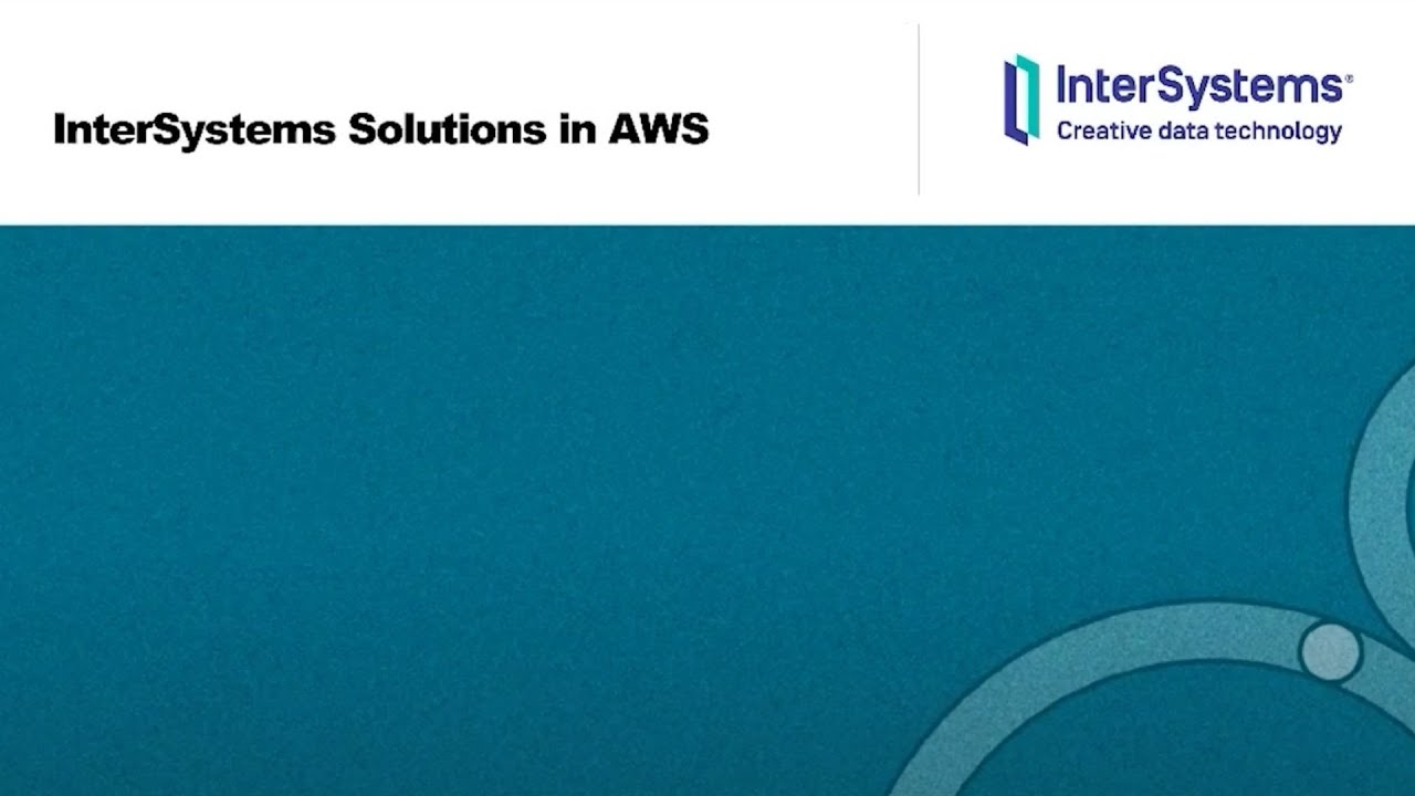 InterSystems Solutions in AWS - YouTube
