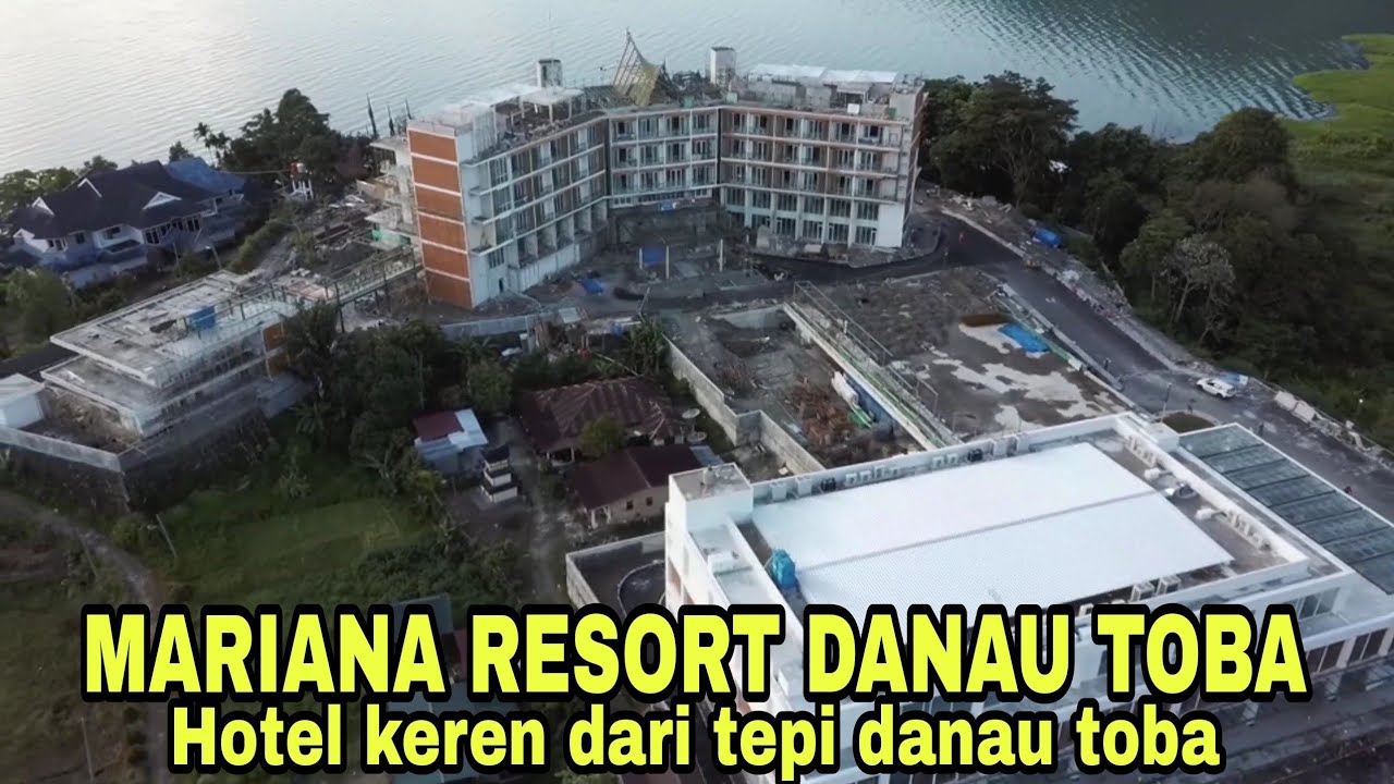 KERENN NIHHH MARIANA RESORT DANAU TOBA!!! - YouTube