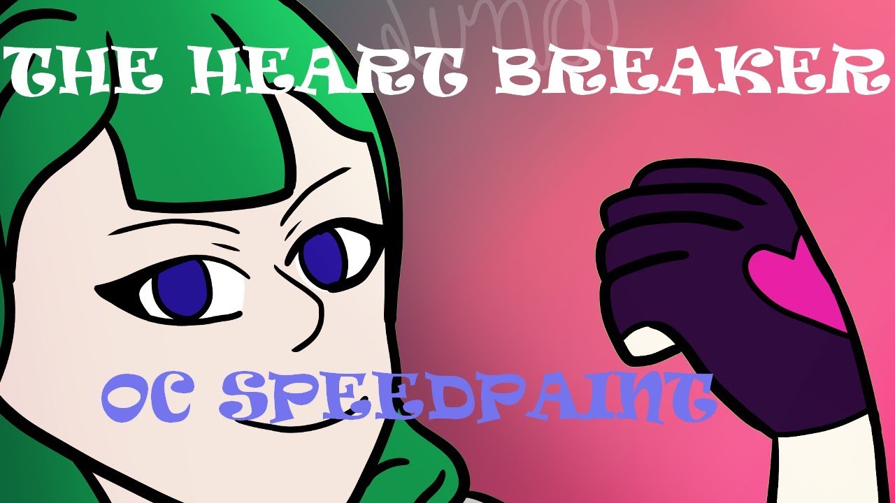 The Heart Breaker (OC SPEEDPAINT) - YouTube