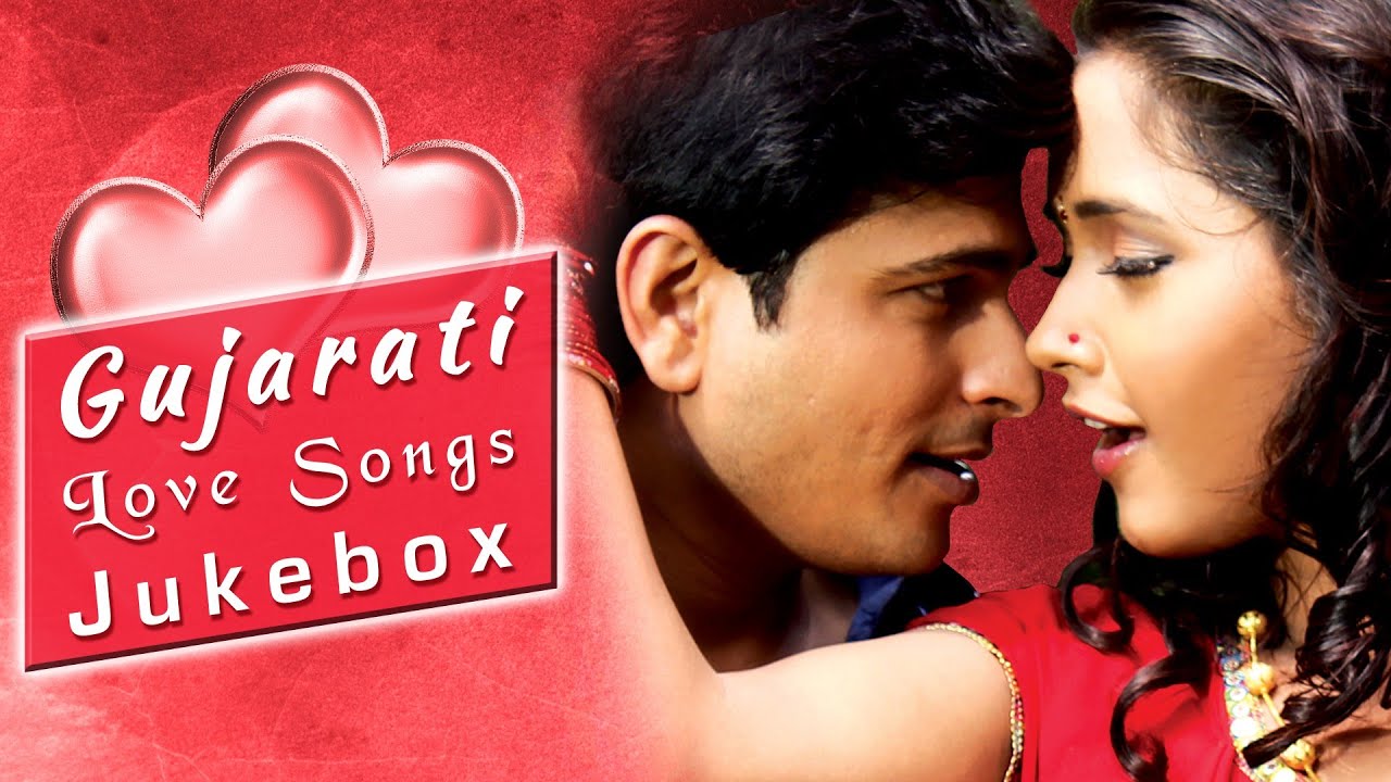 Gujarati Romantic Songs | Gujarati Love Songs Jukebox | Non Stop ...