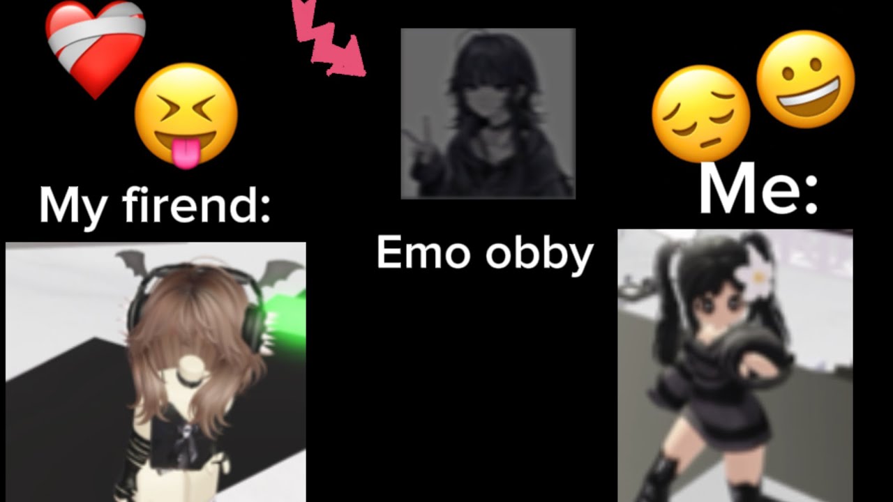 Me and my firend being emo in emo obby (//_^) - YouTube