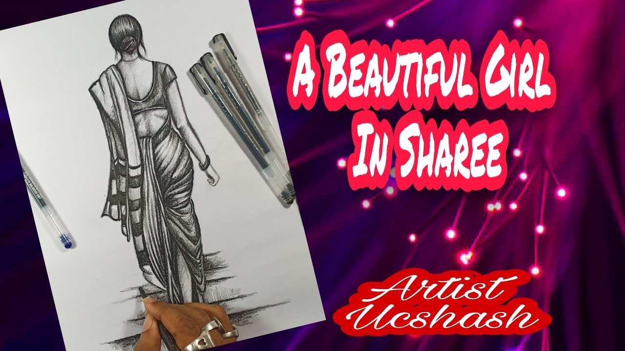 How To Draw A Beautiful Girl | A Beautiful Girl In Sharee | Sketch ...