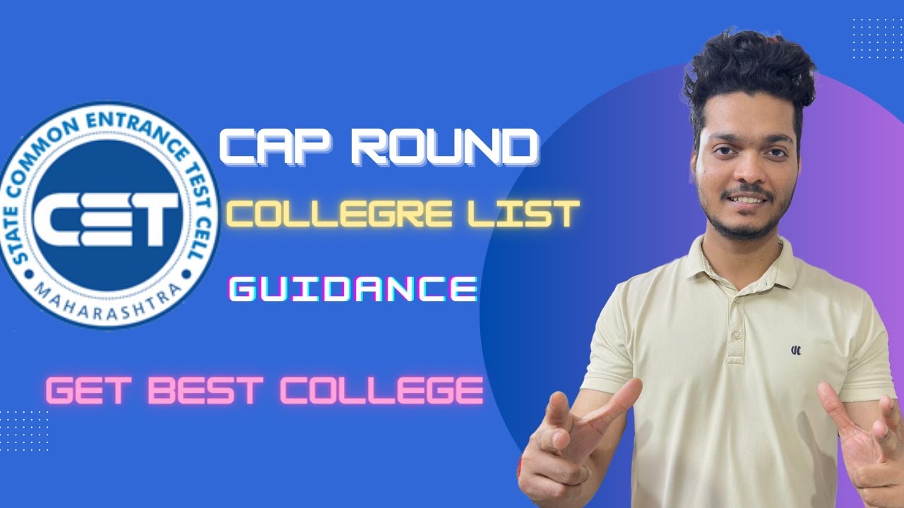 Making Right Engineering College List | CAP Round 2023 | Get Best ...