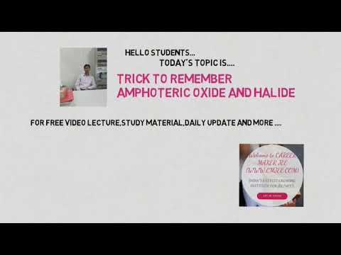 Trick to remember amphoteric oxide and halide - YouTube