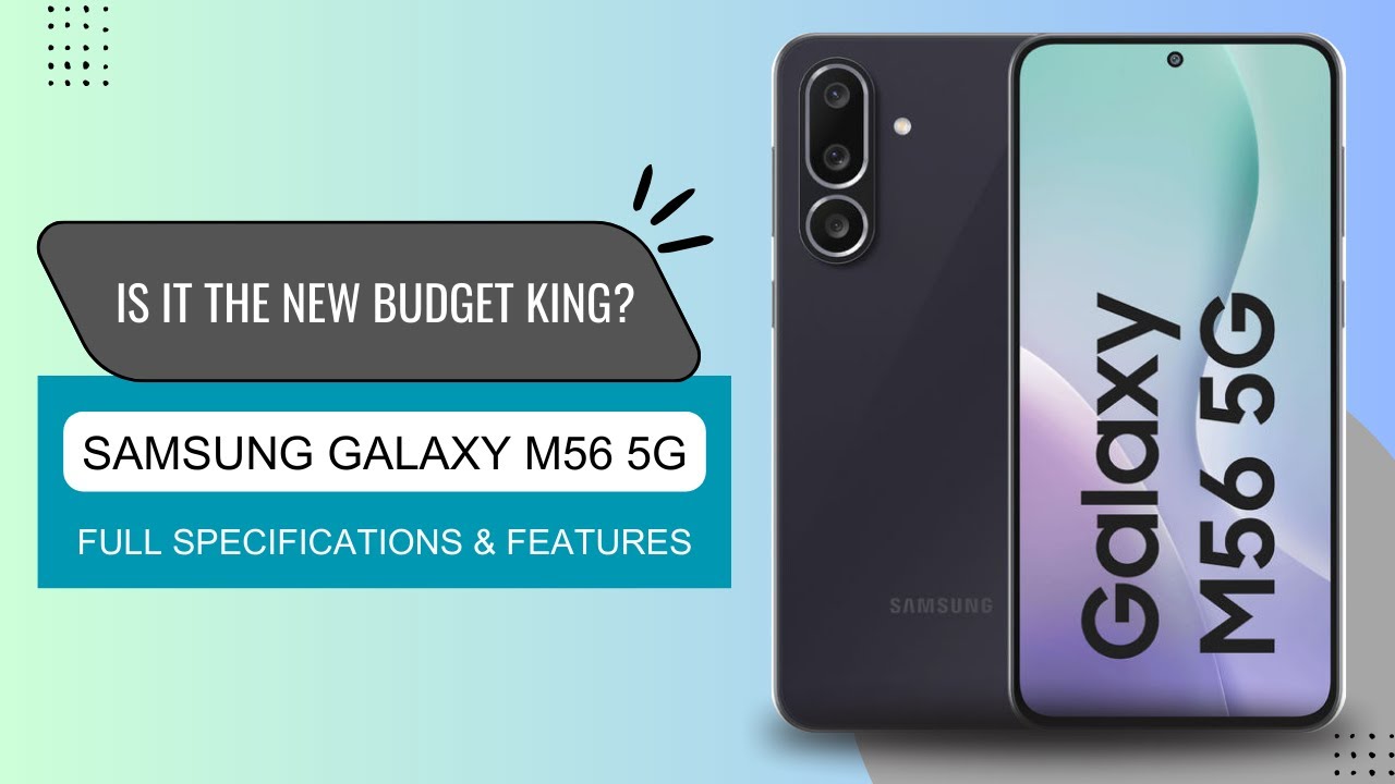 Samsung Galaxy M56 5G | Full Specs, Features & First Look 🔥 - YouTube