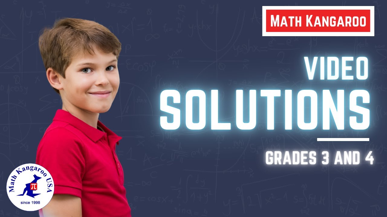 Math Kangaroo Grades 3-4 video solution - YouTube