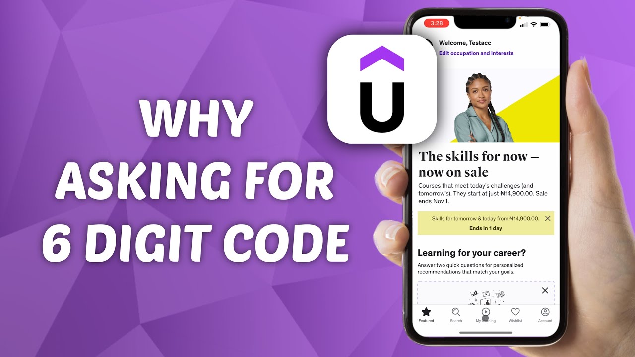 Why is Udemy asking for 6 Digits Codes - YouTube