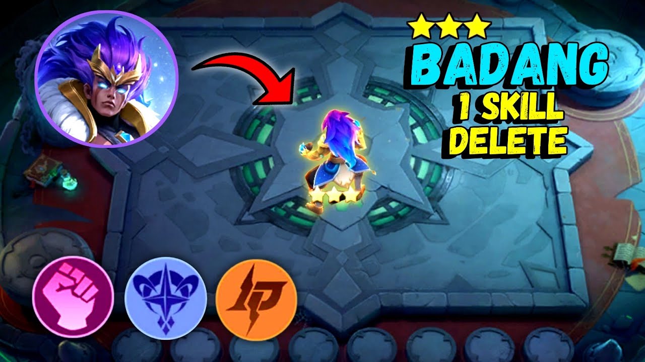 3 Stars BADANG | 1 Skill DELETE | Unli Stun | Magic Chess - YouTube