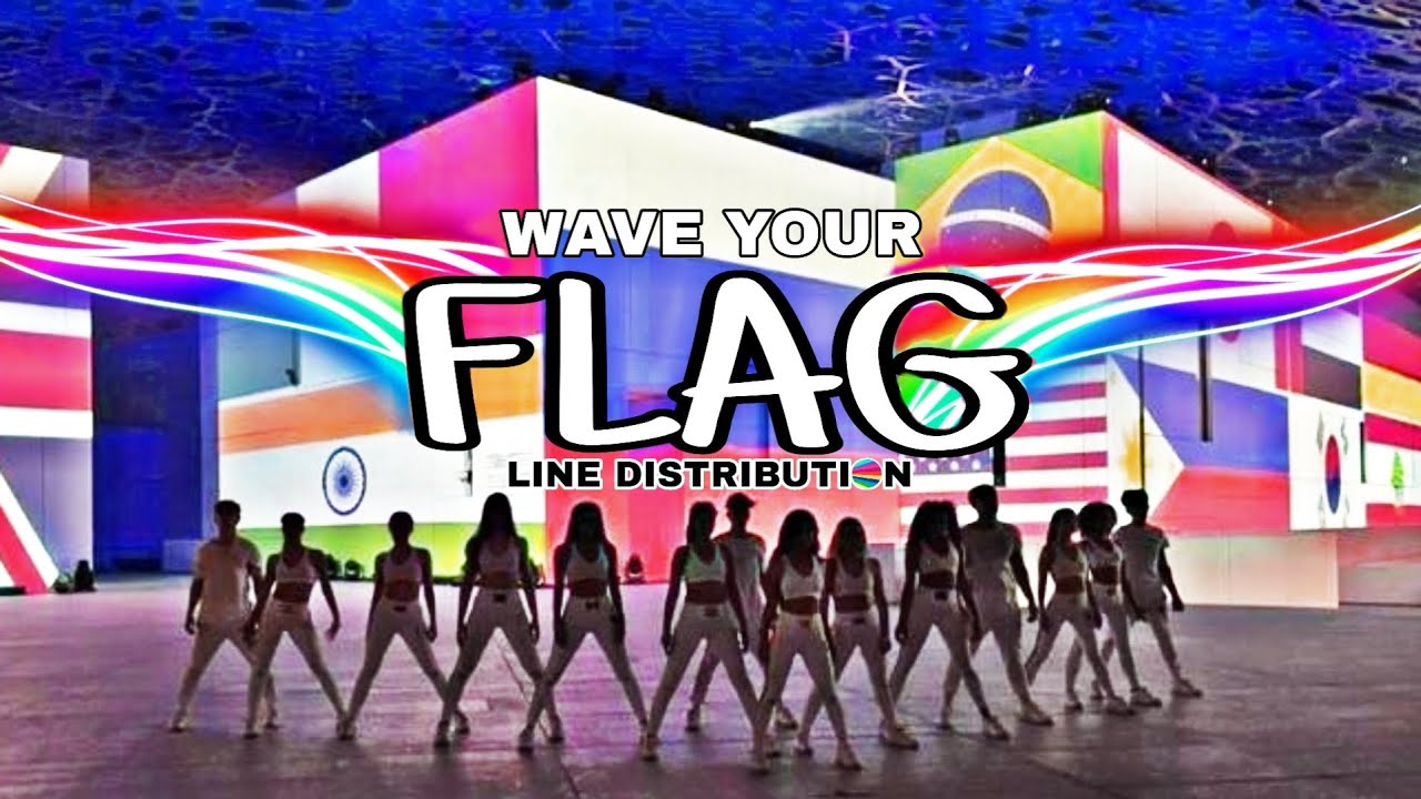 WAVE YOUR FLAG(LINE DISTRIBUTION)-Lucas Marques - YouTube