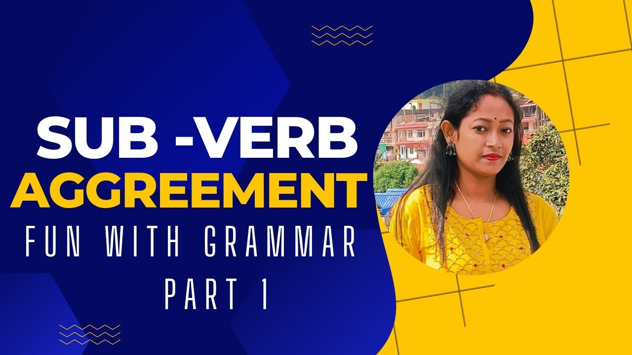Subject Verb Agreement ll Fun With Grammer ll Lesson 10 ll super easy ...
