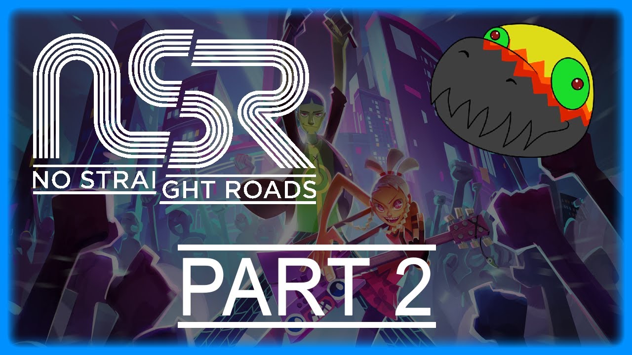 No Straight Roads [Part 2] - YouTube