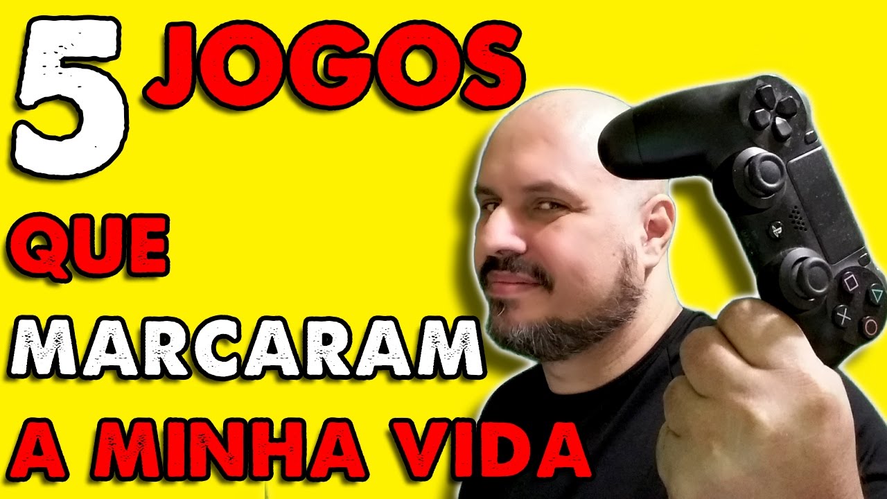 🔴 5 JOGOS QUE MARCARAM A MINHA VIDA ★ LOKO GAMER - YouTube