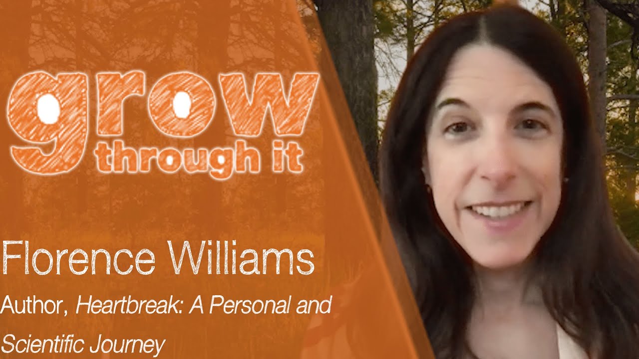 Florence Williams on Growing Through Heartbreak - YouTube