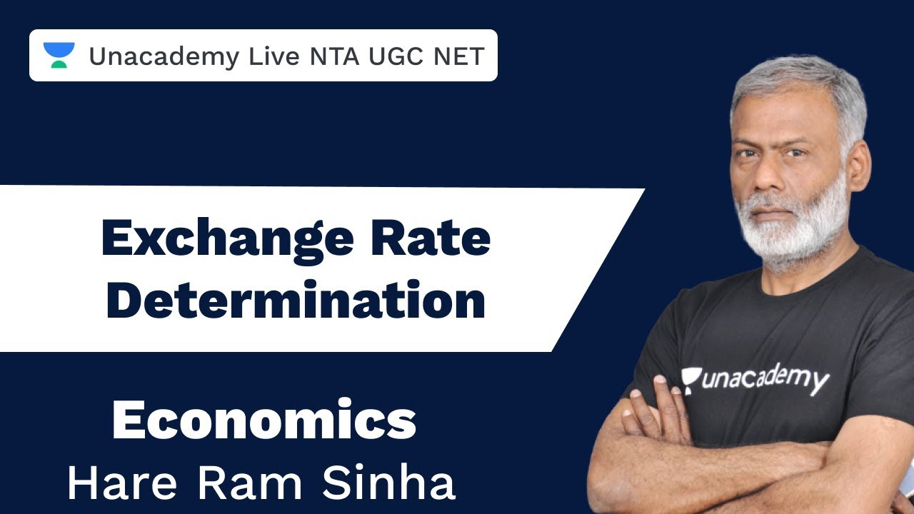 Exchange Rate Determination | Economics | Unacademy Live NTA UGC NET | Hare Ram Sinha - YouTube