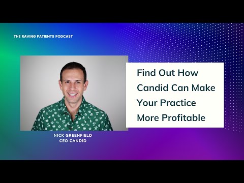 Have You Heard Of Candid? Learn How It Can Make Your Practice More Profitable
