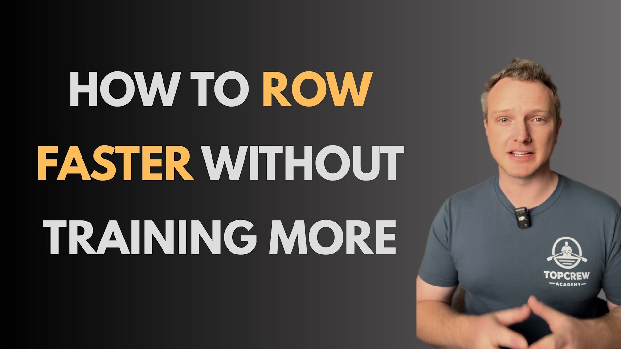 How to Row Faster in Fewer Sessions - YouTube